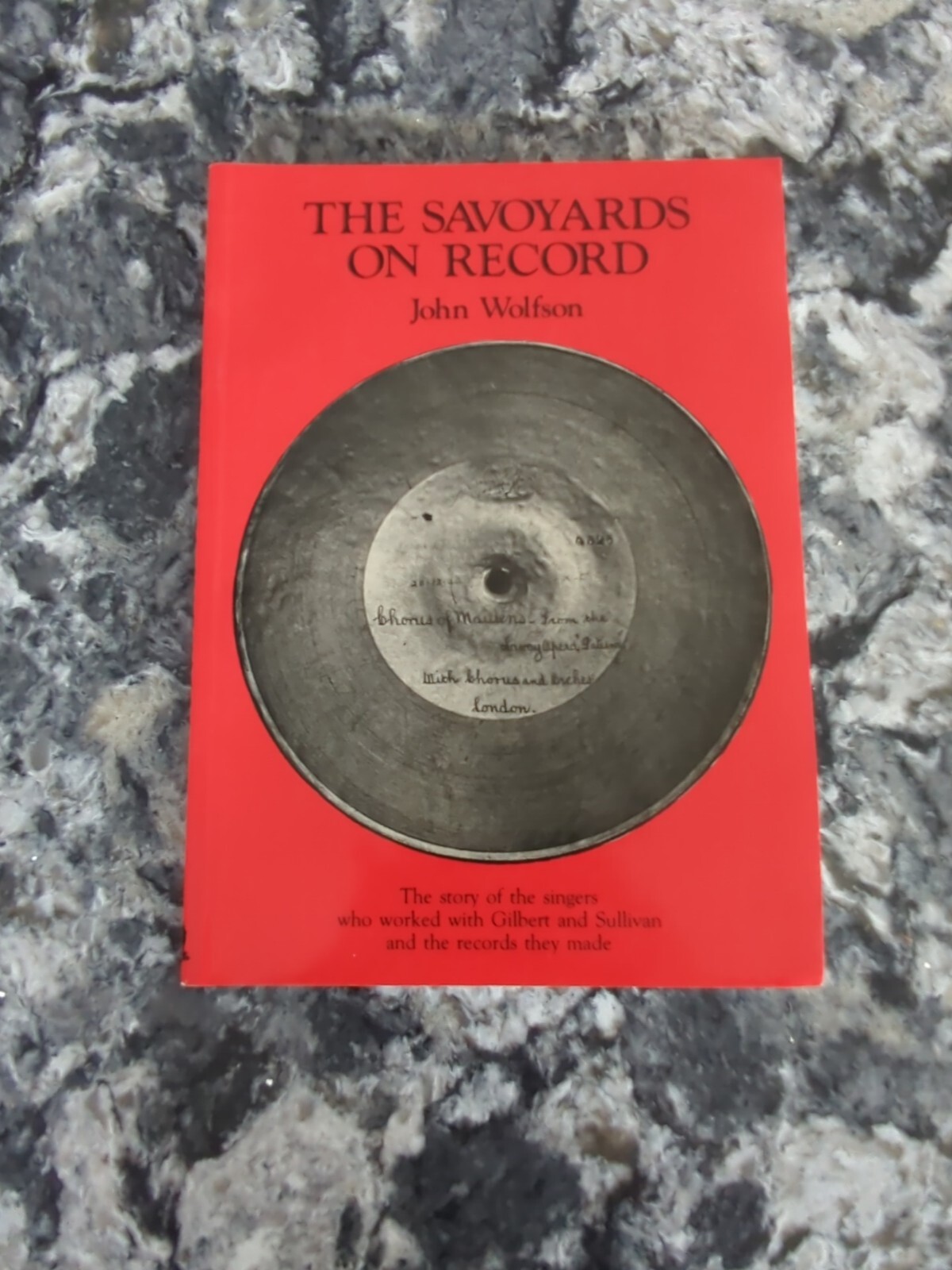 The Savoyards on Record John Wolfson PB book | eBay