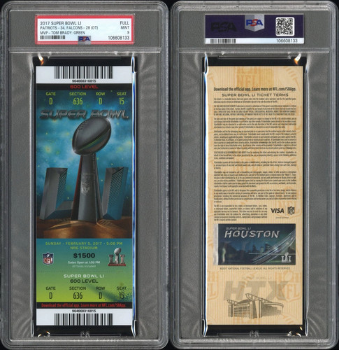 2017 SUPER BOWL LI TICKET PATRIOTS-34 FALCONS-28 (OT) MVP BRADY GREEN PSA MINT 9 | eBay