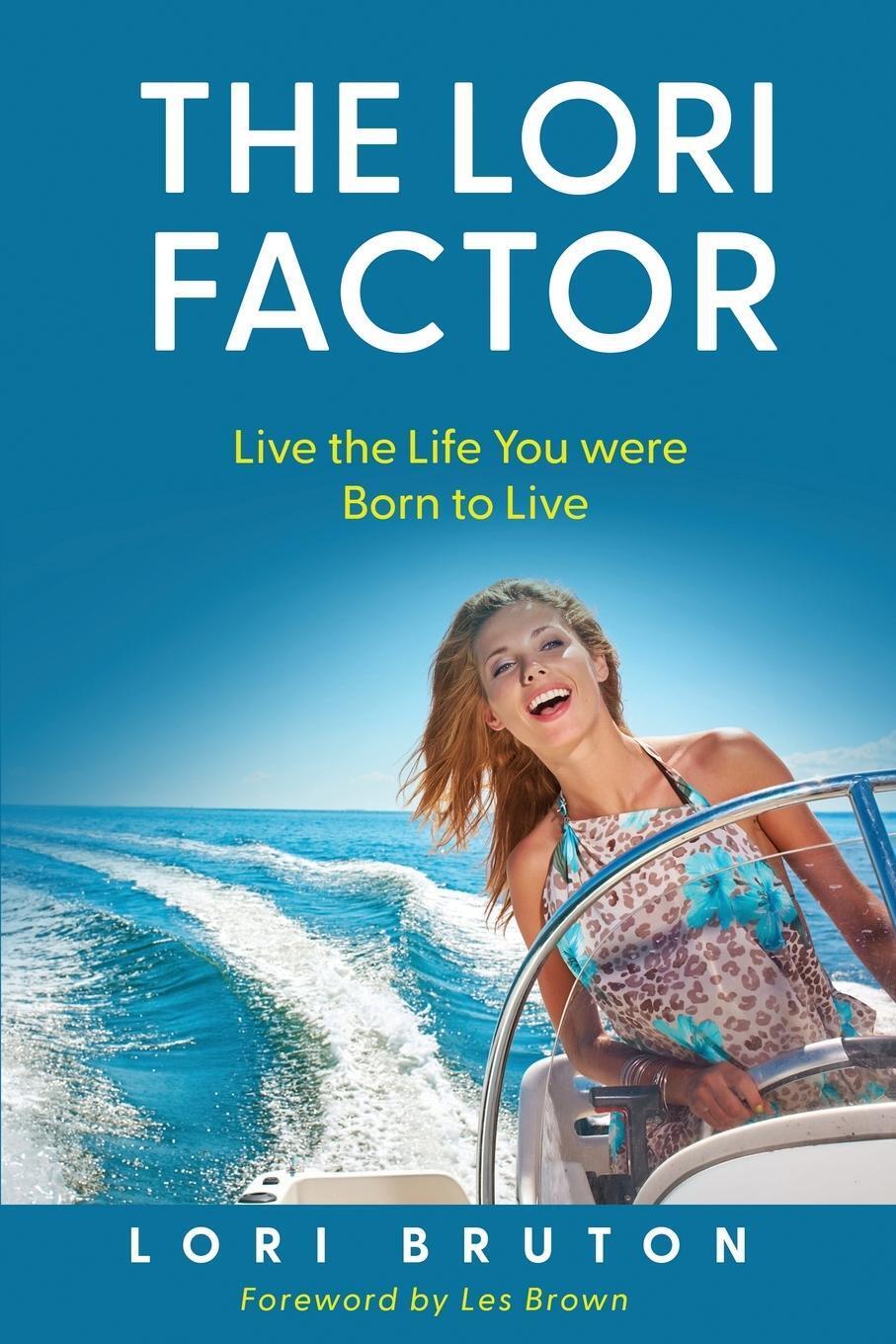 Lori Bruton | THE LORI FACTOR | Taschenbuch | Englisch (2021) | Paperback | eBay