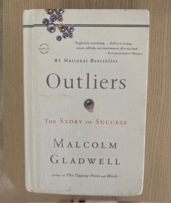Outliers : The Story of Success by Malcolm Gladwell (Hardcover ...