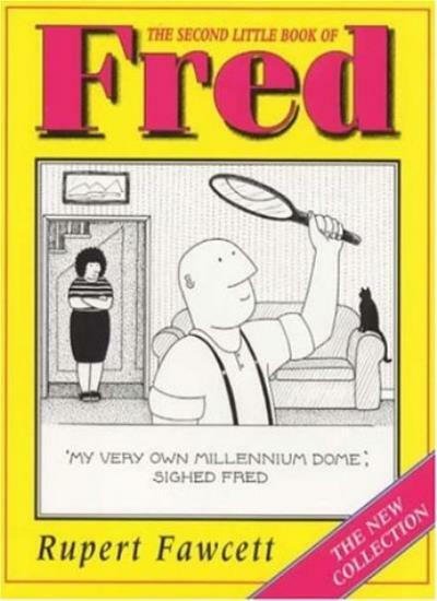 The Second Little Book of Fred By RUPERT FAWCETT (ILLUSTRATOR) | eBay