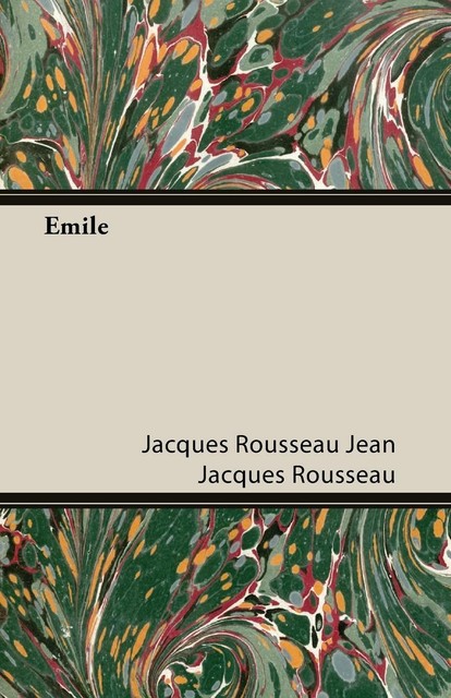 Emile von Jacques Rousseau Jean Jacques Rousseau (2007, Taschenbuch ...