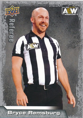 #94 BRYCE REMSBURG 2022 Upper Deck AEW Wrestling REFEREE | eBay