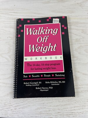Walking off Weight : A 14-Step, 14-Day Walking-Weight Loss Program That ...