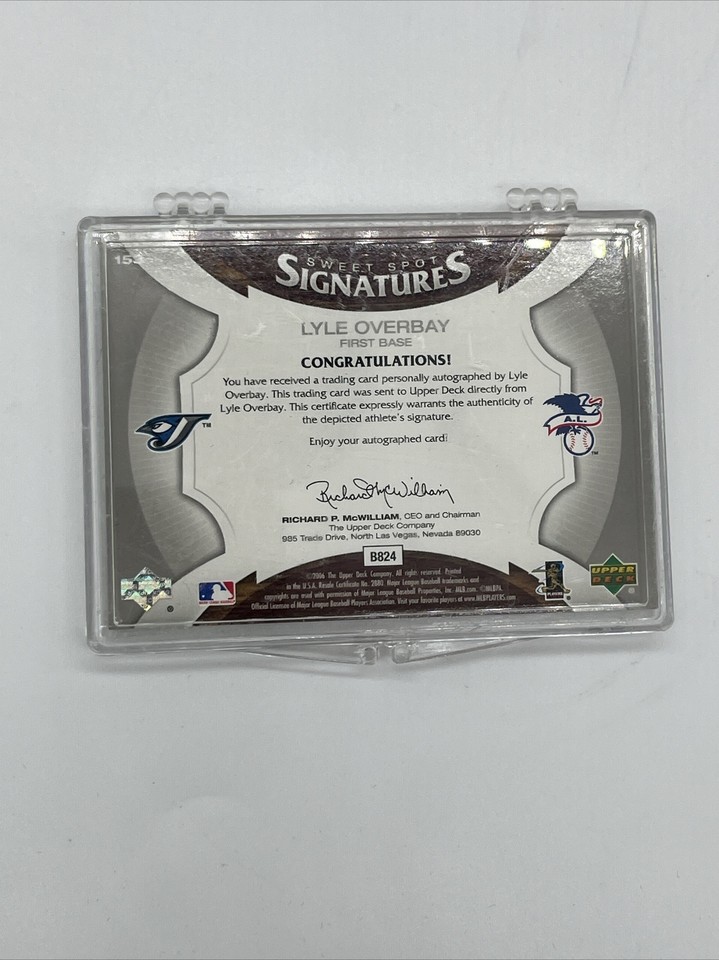 Lyle Overbay First Base sweet spot signatures Authentic Autograph 074/ ...
