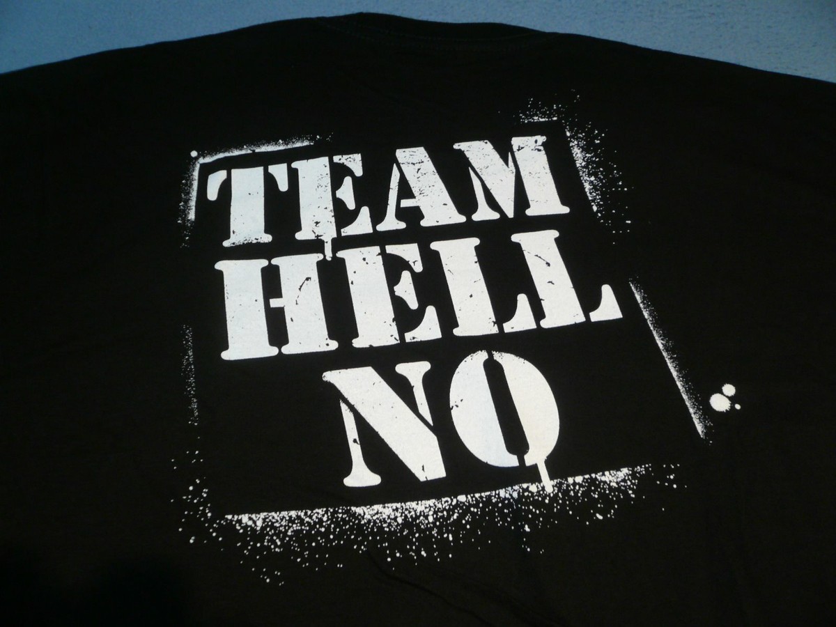 Team Hell No Logo Team Hell No New T Shirt | Bit.ly/TIt0tu Click