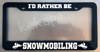 I'd Rather Be Snowmobile Glossy Black License Plate Frame | eBay