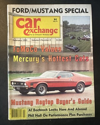 CAR EXCHANGE 1981 FEB - MERCURY, MUSTANG RAGTOP,GHIA COBRA,F-100,FALCON ...