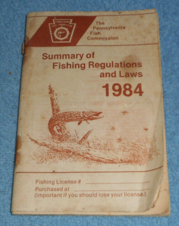 Pennsylvania Fish Commission 1984 Summary of Fishing Regulations & Laws ...