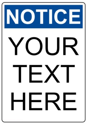 Custom Text Notice Sign Weatherproof Aluminum 8"x12" | eBay
