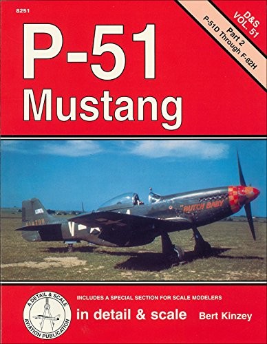 P-51 MUSTANG: IN DETAIL & SCALE By Bert Kinzey **Mint Condition ...