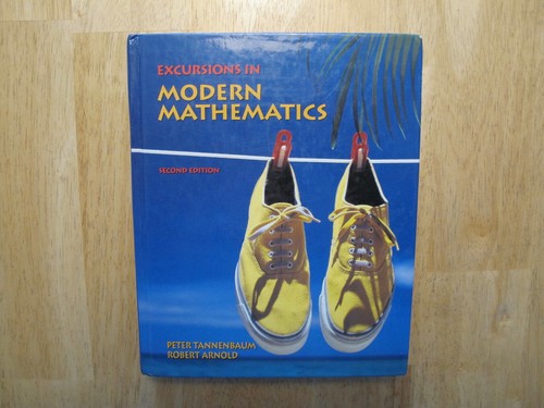 Excursions in Modern Mathematics by Robert Arnold and Peter Tannenbaum ...