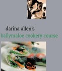 Darina Allen's Ballymaloe Cooking School Cookbook by Darina Allen: New ...