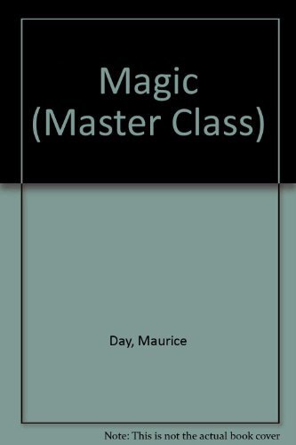 Magic (Master Class),Maurice Day, Pete Moore 9781855973169 | eBay