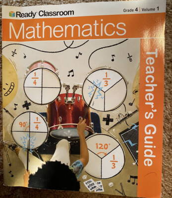 Ready Classroom Mathematics Grade 4, Volume 1 Teacher's Guide Edition ...