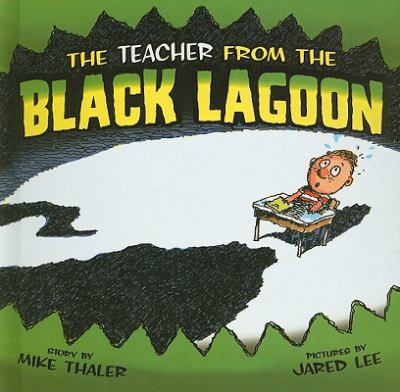 The Teacher from the Black Lagoon by Thaler, Mike 9780756987794| eBay