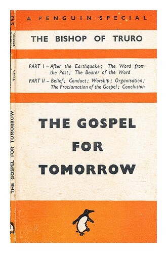 HUNKIN, J. W. (JOSEPH WELLINGTON) (1887-1950) The gospel for tomorrow ...
