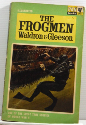 The Frogman by T J Waldron James Gleeson True War Stories 1965 Vintage ...