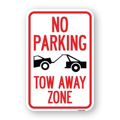 No Parking Tow Away Zone (Tow Truck Symbol) Heavy Gauge Aluminum ...