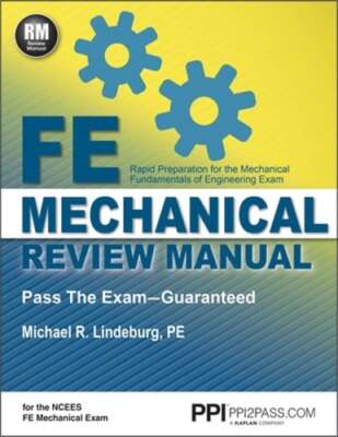 Ppi Fe Mechanical Review Manual, New Edition by Michael R. Lindeburg ...