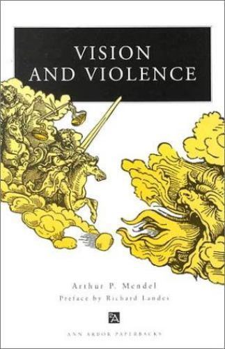 Ann Arbor Paperbacks Ser.: Vision and Violence by Arthur P. Mendel ...