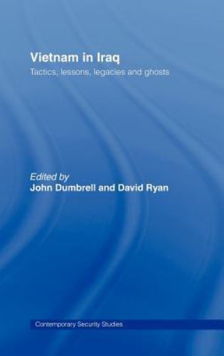 Contemporary Security Studies: Vietnam in Iraq : Tactics, Lessons ...