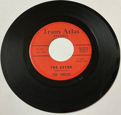 The Crests 62 DOO WOP 45 The Actor / Three Tears In A Bucket TRANS ...