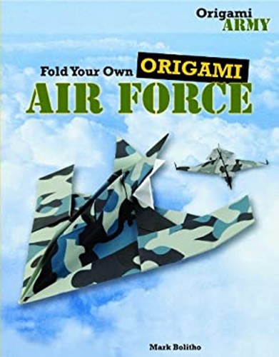 Fold Your Own Origami Air Force Hardcover Mark Bolitho 9781477713198| eBay
