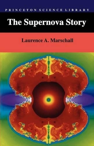Laurence A. Marschall The Supernova Story (Poche) Princeton Science Library | eBay