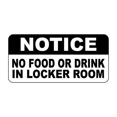 Notice No Food Or Drink In Locker Room Vintage Style Metal Sign - 8 X ...