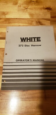 GENUINE WHITE FARM EQUIPMENT WFE 272 DISC HARROW OPERATORS MANUAL VERY ...