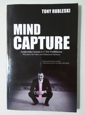 Mind Capture -Tony Rubleski (softcover) Leadership Lessons from Ten ...