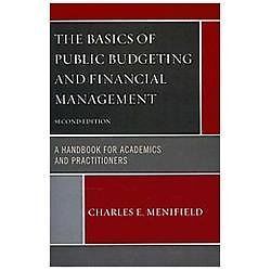 Basics of Public Budgeting and Financial Management : A Handbook for ...