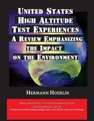 United States High-Altitude Test Experiences: A Review Emphasizing the ...