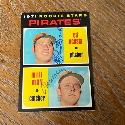 Autographed 1971 Topps rookies w/ ED ACOSTA & MILT MAY. #M-1 | eBay
