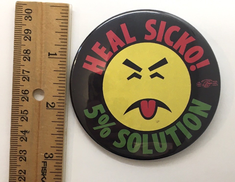 Heal Sicko ! 5% Solution Button Pin Vintage Pinback 3" Yuck Face | eBay