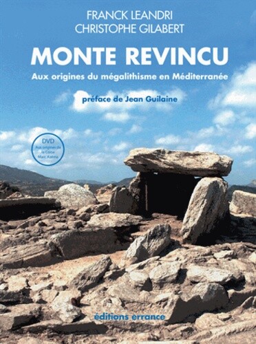 Le Monte Revincu: Aux origines du megalithisme en Mediterranee, Marc ...