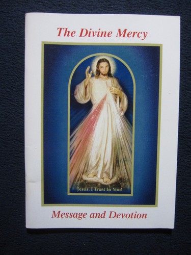 The Divine Mercy Message and Devotion with Selected Prayers by ...