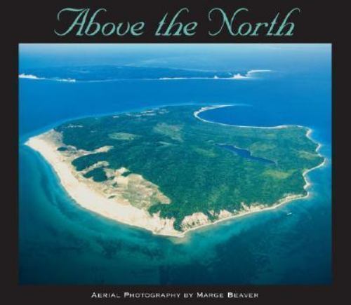 Above the North by Marge Beaver (2006, Hardcover) for sale online | eBay