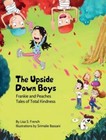 The Upside-Down Boys: A children's book about how bad feelings can be ...