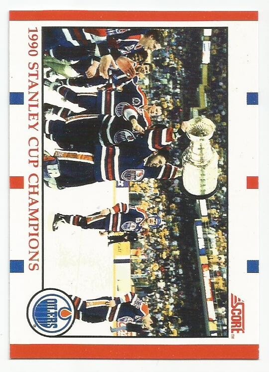 EDMONTON OILERS 1990-91 SCORE BILINGUAL STANLEY CUP CHAMPIONS CARD BILL ...