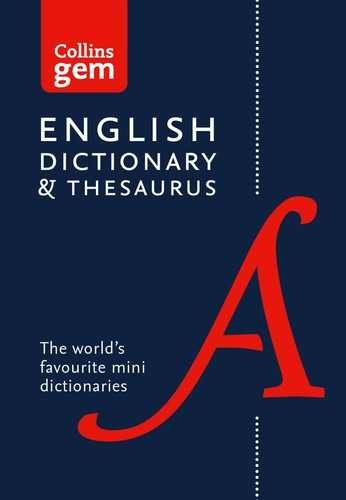 Collins Dictionaries | Collins Gem English Dictionary & Thesaurus ...