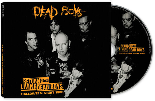 Dead Boys - Return Of The Living Dead Boys - Halloween Night 1986 [New ...