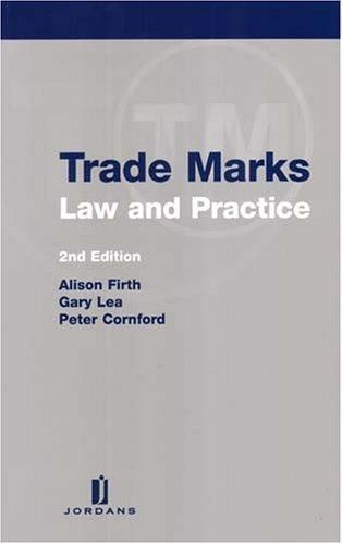 Trade Marks : Law and Practice by Stevens Hewlett, Jonathan Kirk ...