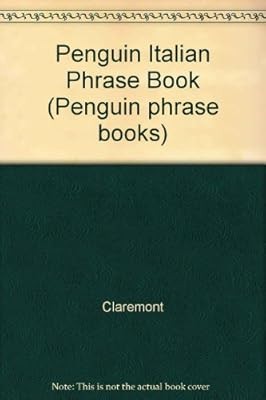 Penguin Italian Phrase Book (Penguin phrase books), Claremont ...