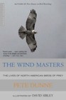 The Wind Masters: The Lives of North American Birds of Prey ...