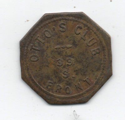 1910 Octagonal Brass Trade Token from Otto's Club Good for 10 Cents in ...
