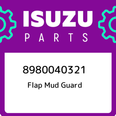 8980040321 Isuzu Flap mud guard 8980040321, New Genuine OEM Part | eBay