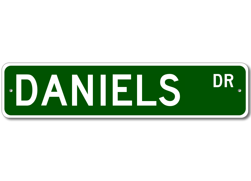 Daniels Drive Street Sign Personalized Custom Last Name Metal Sign ...