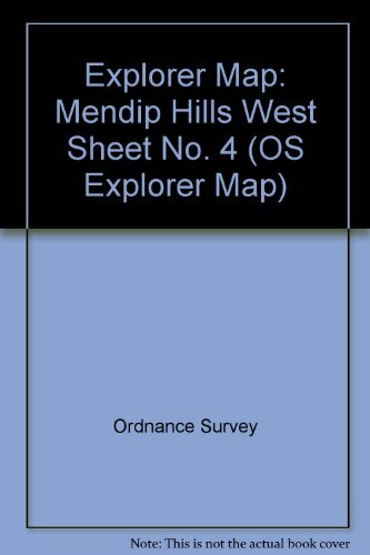 Explorer Map: Mendip Hills West Sheet No... by Ordnance Survey Sheet ...